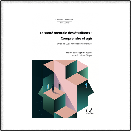 Livre - La santé mentale des étudiants : Comprendre et agir - UMEO